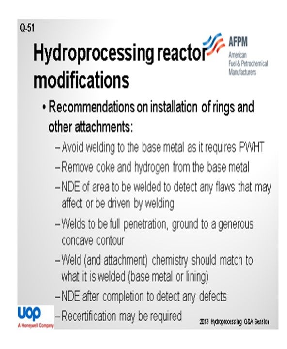 Question 51: For hydroprocessing reactor modifications that involve the addition or removal of ...